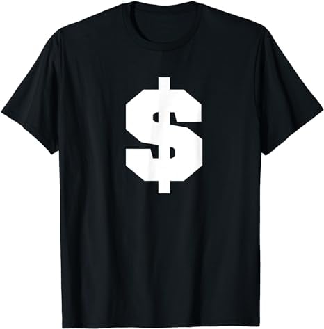 Dollar Sign $ Money Matching Alphabet, Numbers, and Symbols T-Shirt ...