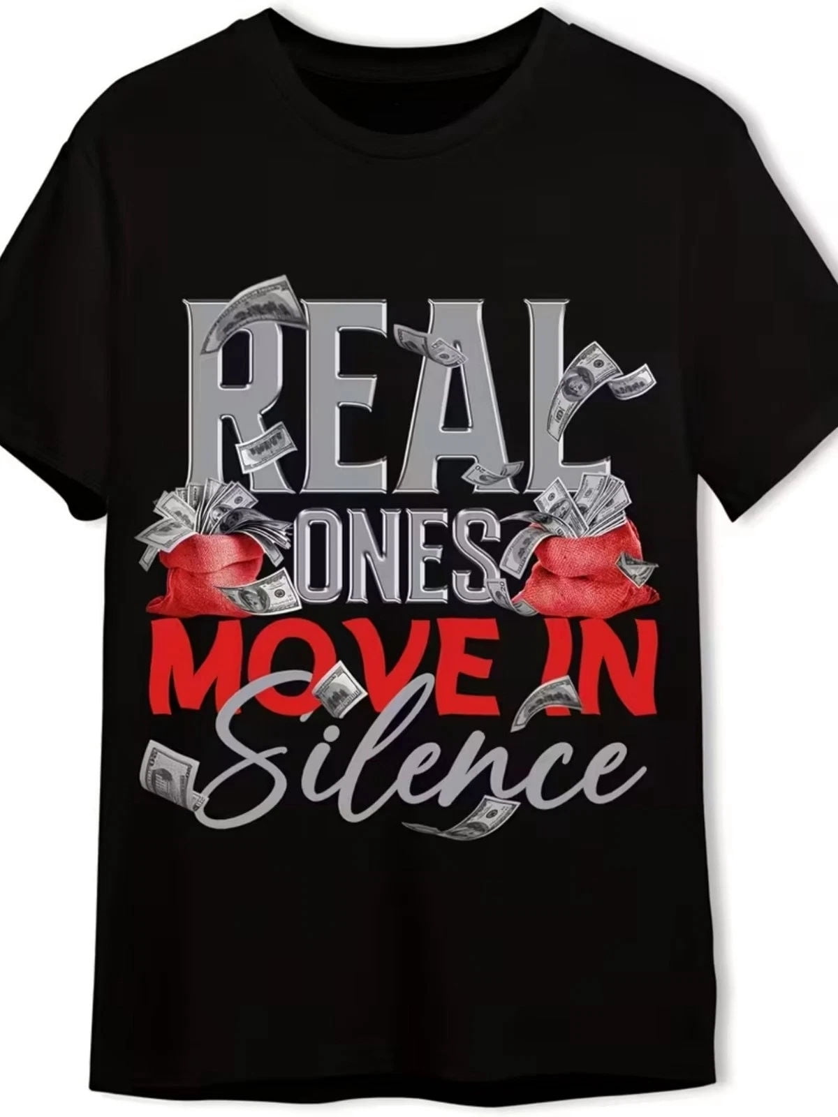 Dollar Streetwear Real Ones Move in Silence Money Quote Graphic Unisex ...
