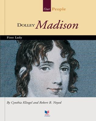 Pre-Owned Dolley Madison: First Lady (Library Binding) 156766170X ...