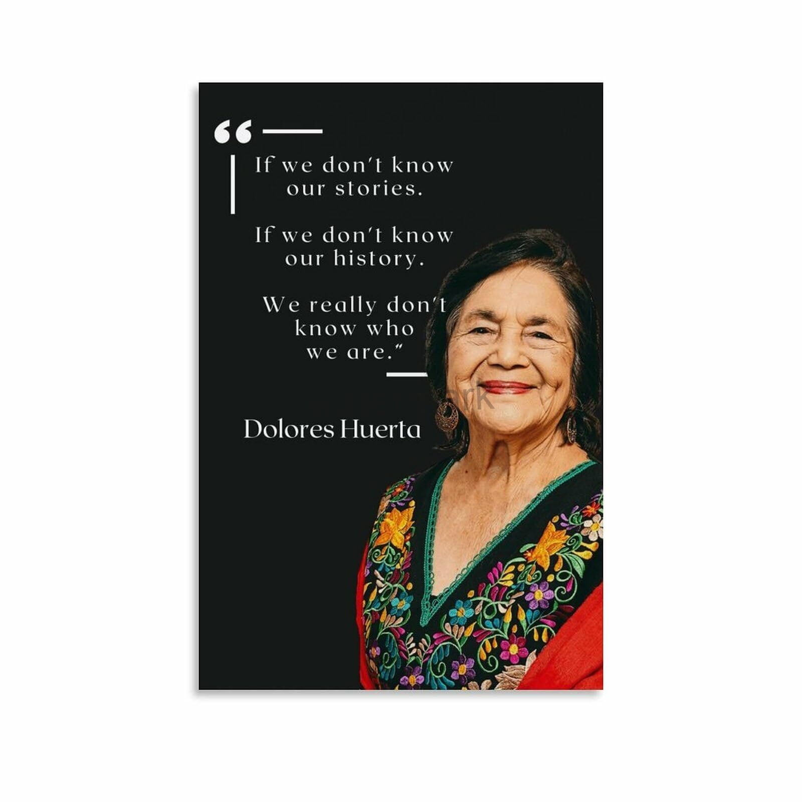 Dolores Huerta Quotes Posters (1) Canvas Painting Wall Art Poster for ...