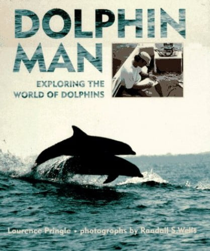 Pre-Owned Dolphin Man: Exploring the World of Dolphins Hardcover ...