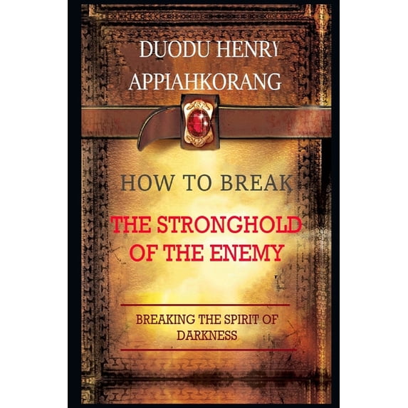 Dominating the Systems of the Enemy: How to Break the Stronghold of the ...