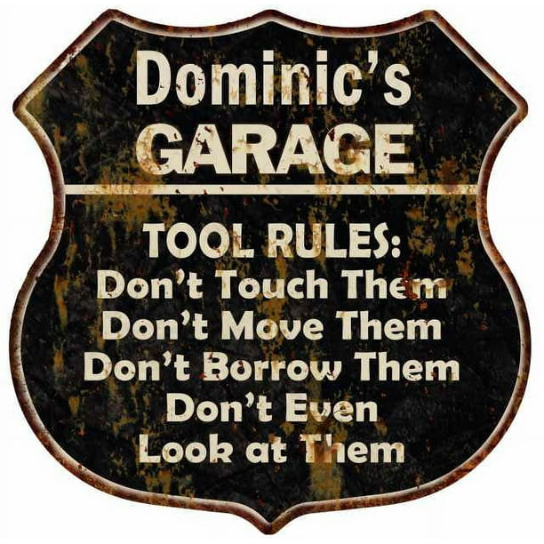 Dominic's Garage Tool Rules Sign Shield Metal Gift 211110003393 ...