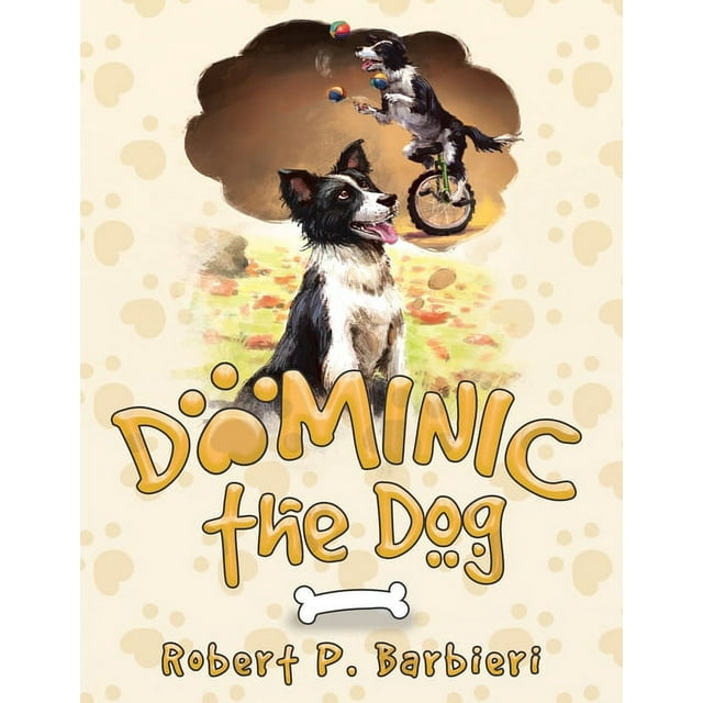 Dominic the Dog, (Paperback) - Walmart.com