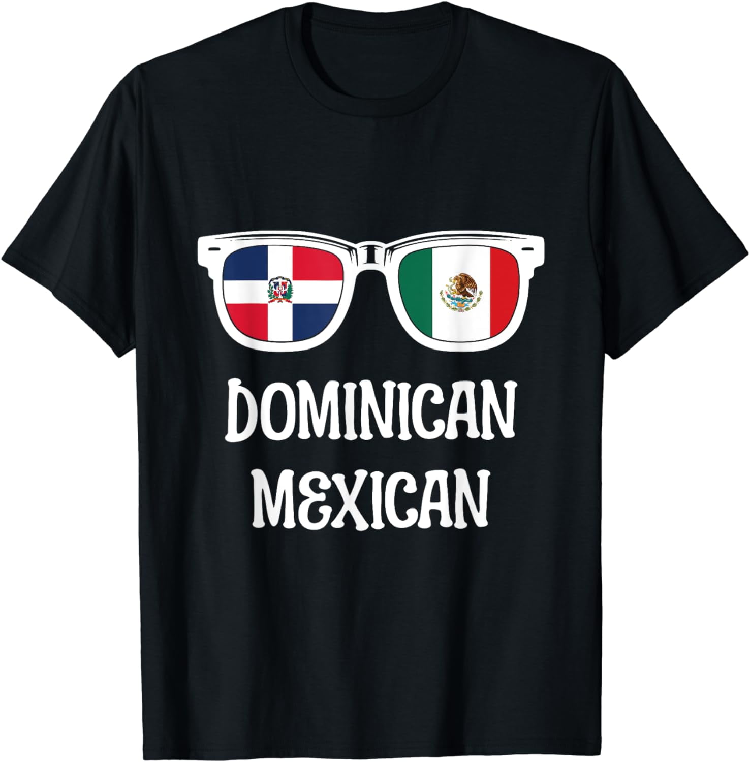 Dominican Mexican Sunglasses Dominican Republic Mexico Flag T-Shirt ...