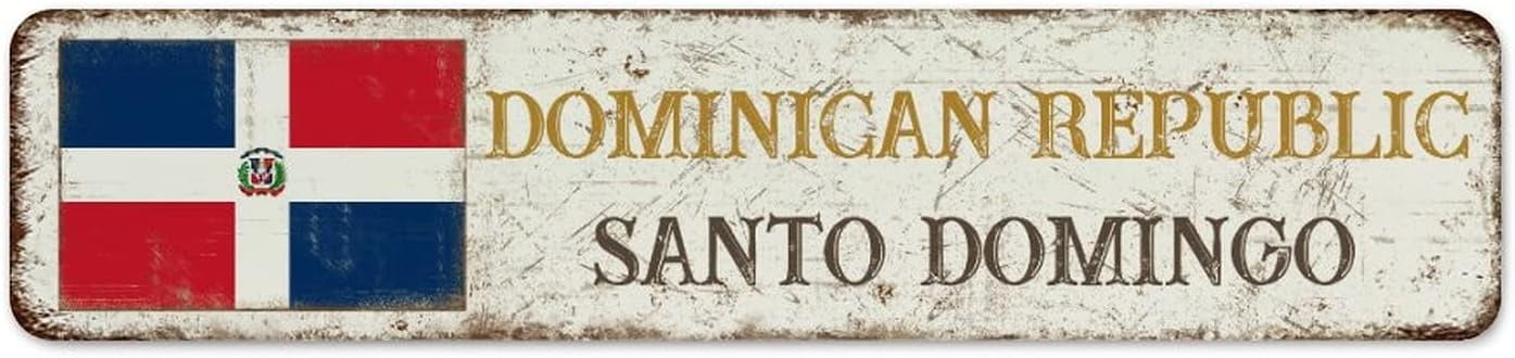 Dominican Republic Flag City Street Custom Metal Signs Farmhouse Shop ...