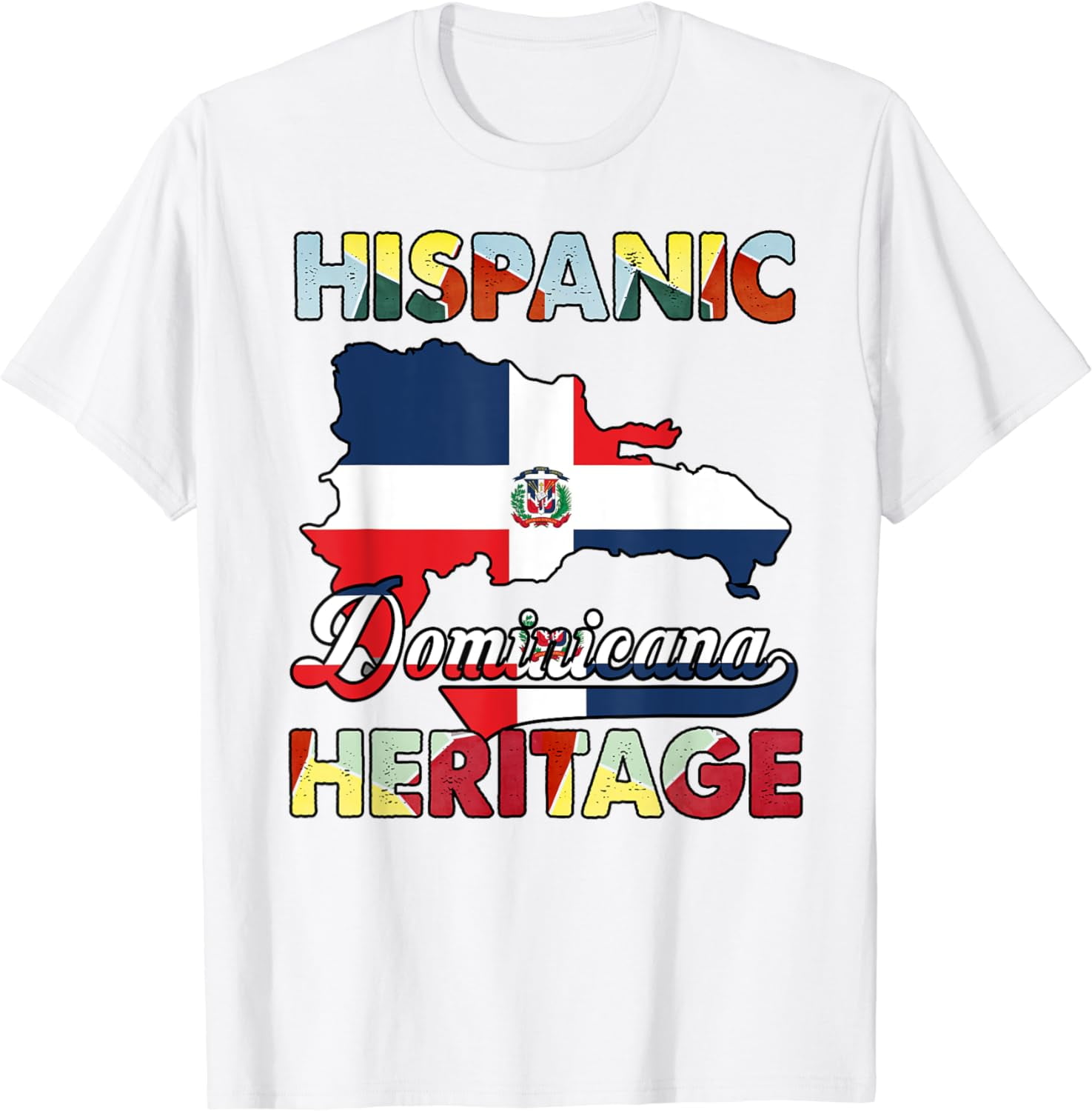 Dominican Republic Flag Hispanic Heritage Month Dominicana T-Shirt ...