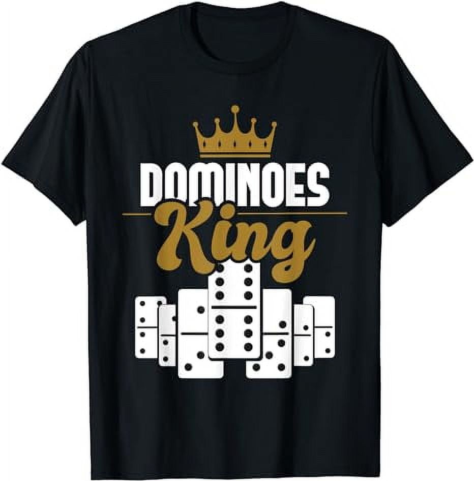 Dominoes King - Domino Player Dominoes Lover Tile Game T-Shirt ...