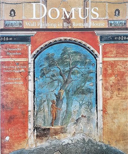 Pre-Owned Domus : Wall Painting in the Roman House 9780892367665 Used ...
