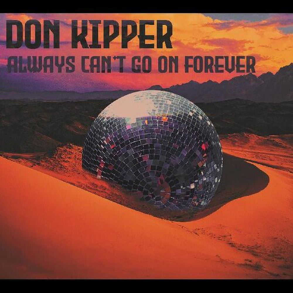 Don Kipper - Always Can't Go On Forever - Music & Performance - CD ...
