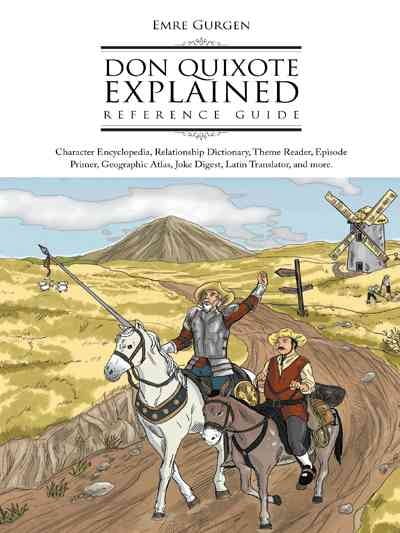 Pre-Owned Don Quixote Explained Reference Guide : Character ...