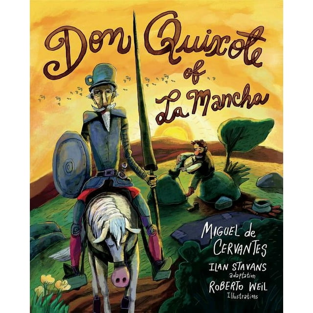Don Quixote of La Mancha (Paperback) - Walmart.com