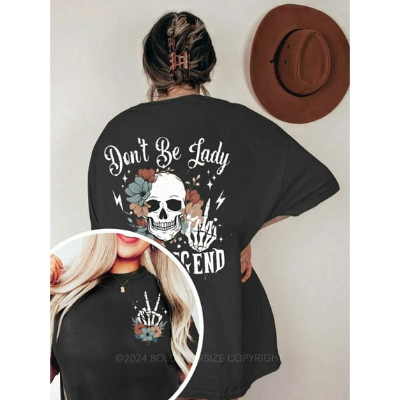Don'T Be Lady Be A Legend Tee - Walmart.com