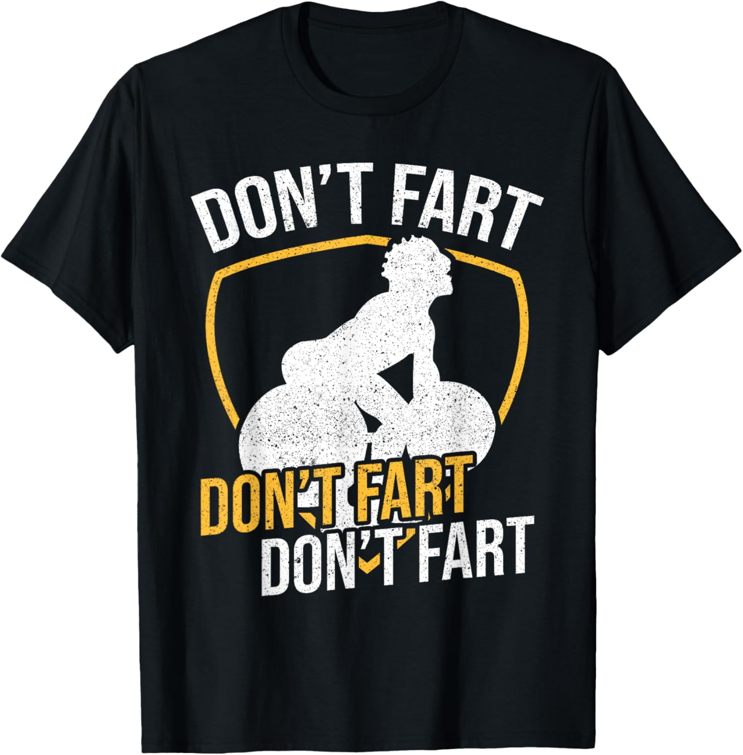 Don'T Fart Don't Fart Don't Fart Weightlifting Workout Funny Creative ...
