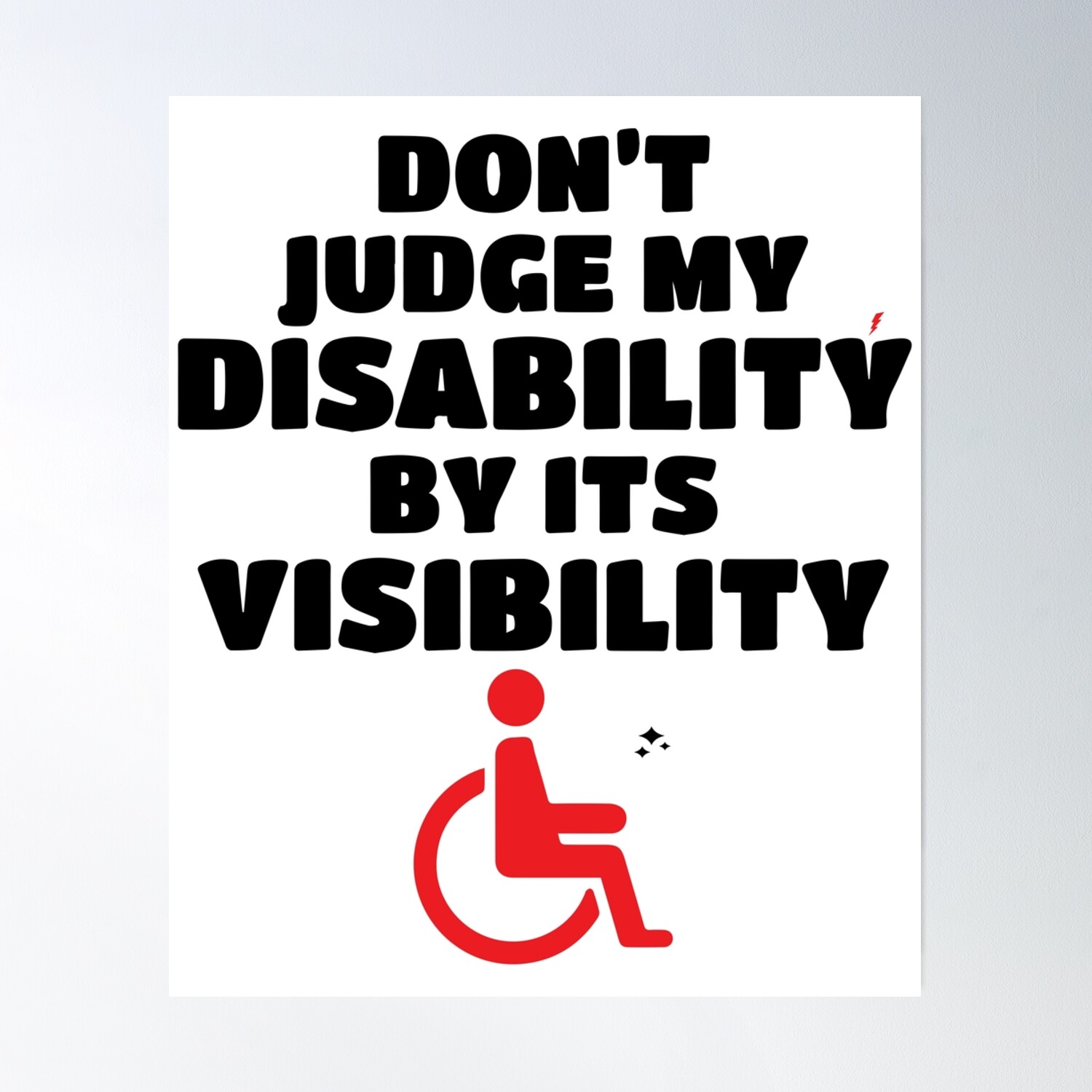 Don'T Judge My Disability By Its Visibility Awareness Poster Wall Art ...