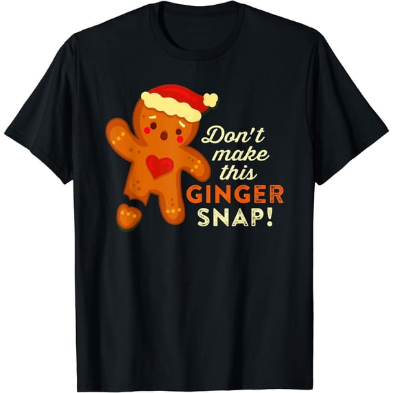 Don'T Make This Ginger Snap Redhead Hot Temper Saying T-Shirt - Walmart.com