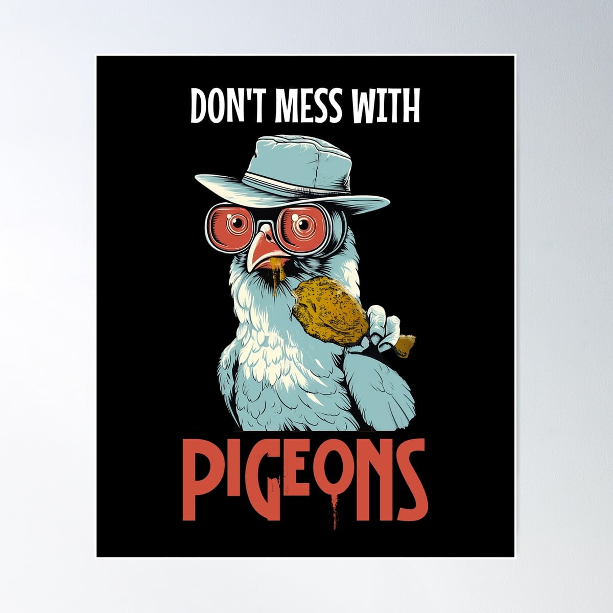 Don'T Mess With Pigeons Poster Wall Art, Modern Wall Decor For Living ...
