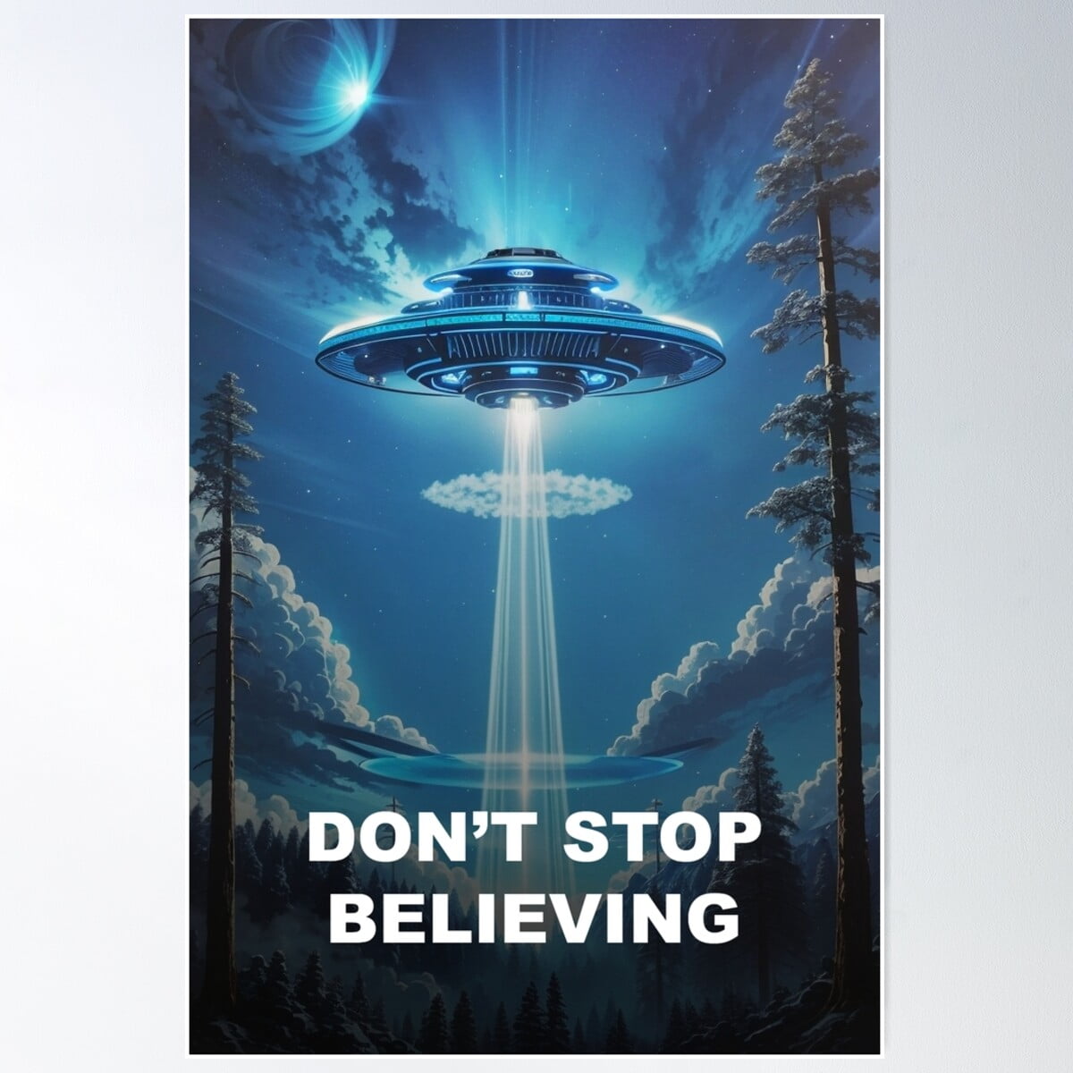 Don'T Stop Believing Ufo Poster Poster Wall Art, Modern Wall Decor For ...
