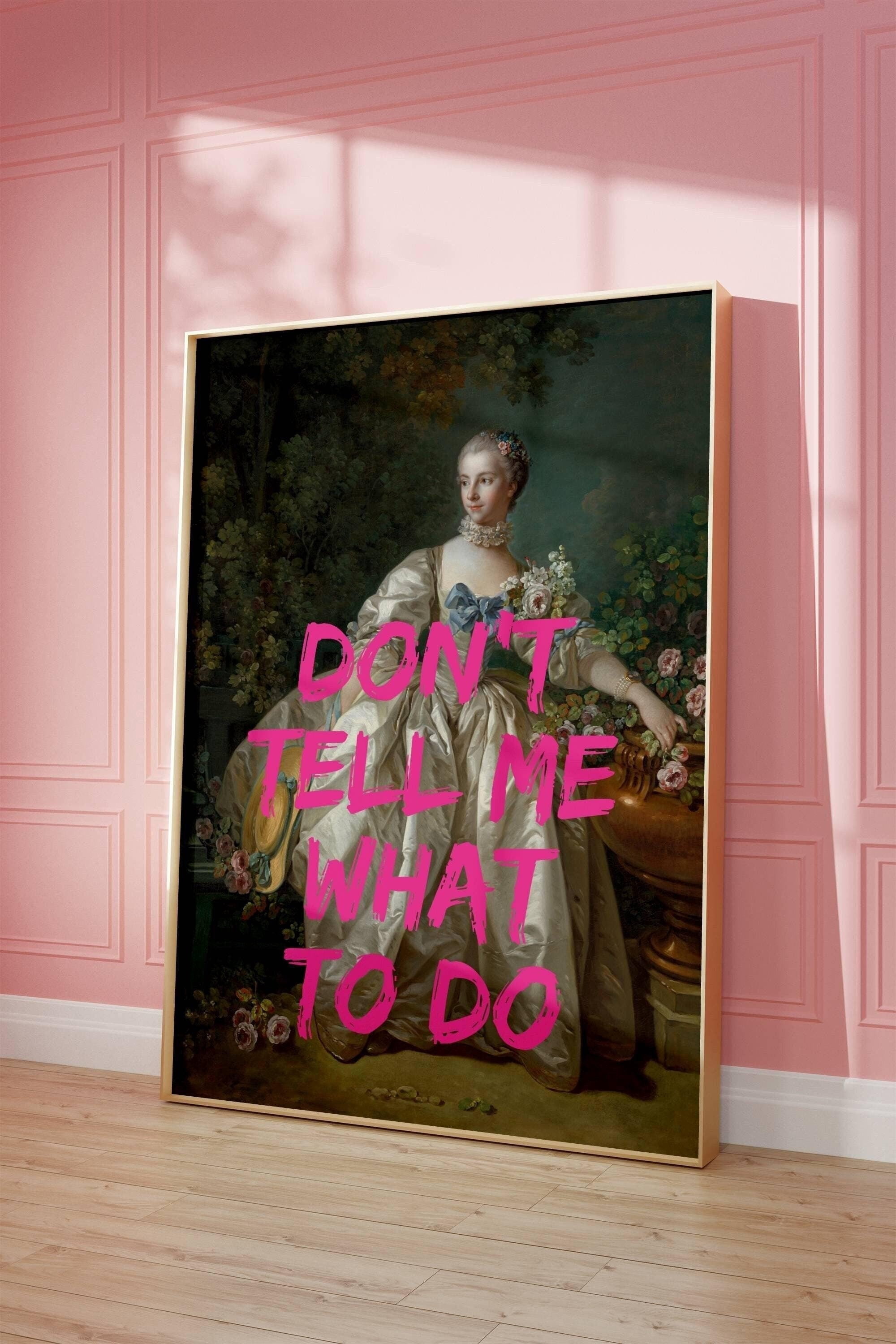Don'T Tell Me What To Do Wall Art Feminist Art Print Wall Art Print ...
