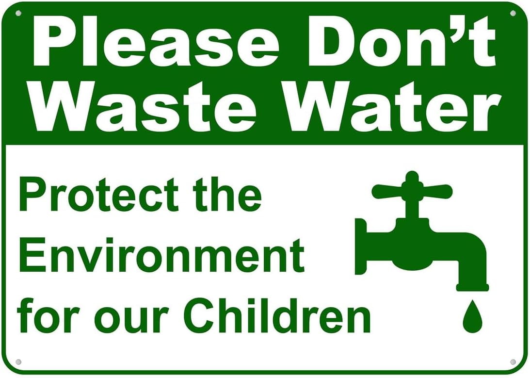Don T Waste Water Sign 8X12 Inch Rust Free Aluminum Easy To Read Sturdy ...