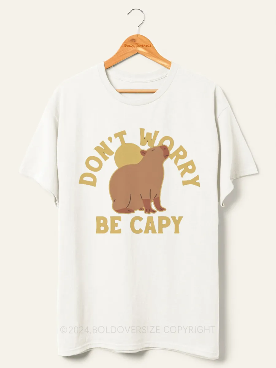 Don'T Worry Be Capy Tee - Walmart.com