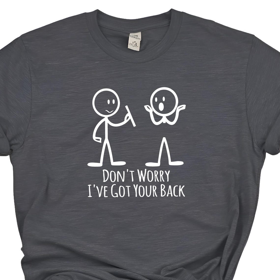 Don T Worry I Ve Got Your Back Stick Figures Trendy Best Friend T-Shirt ...