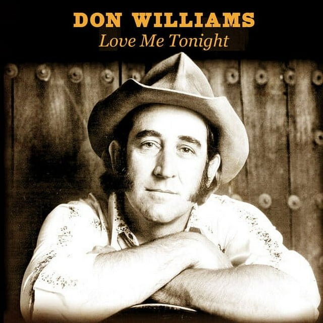 Don Williams - Love Me Tonight - Music & Performance - CD - Walmart ...