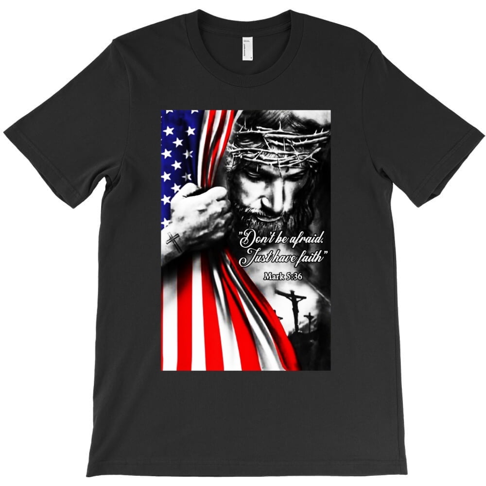 Don't Be Afraid Just Have Faith Funny Flag Jesus Christian Religious ...