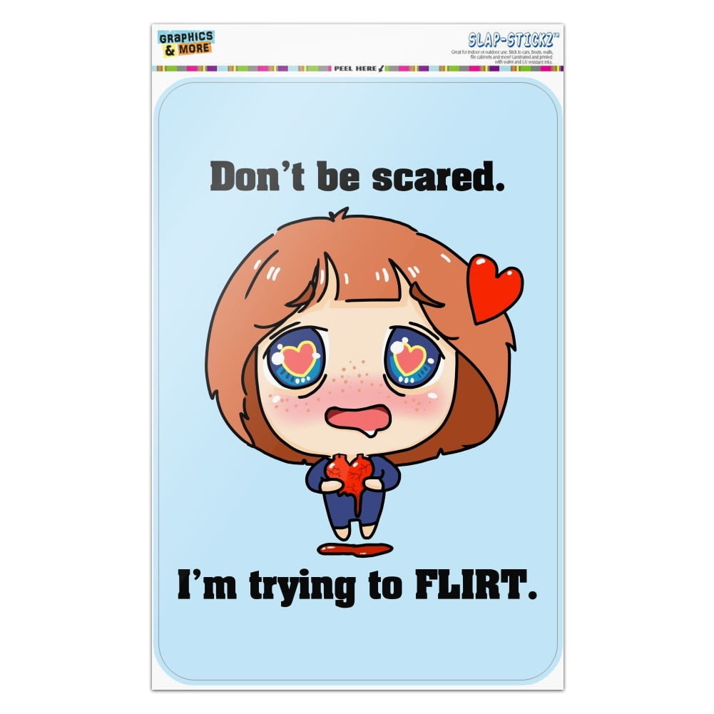 Don't Be Scared I'm Trying to Flirt Kawaii Chibi Heart Home Business ...