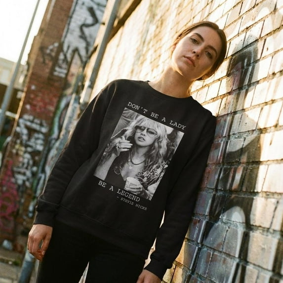 Don't Be a Lady Be a Legend sweatshirt | Vintage Quote Crewneck ...