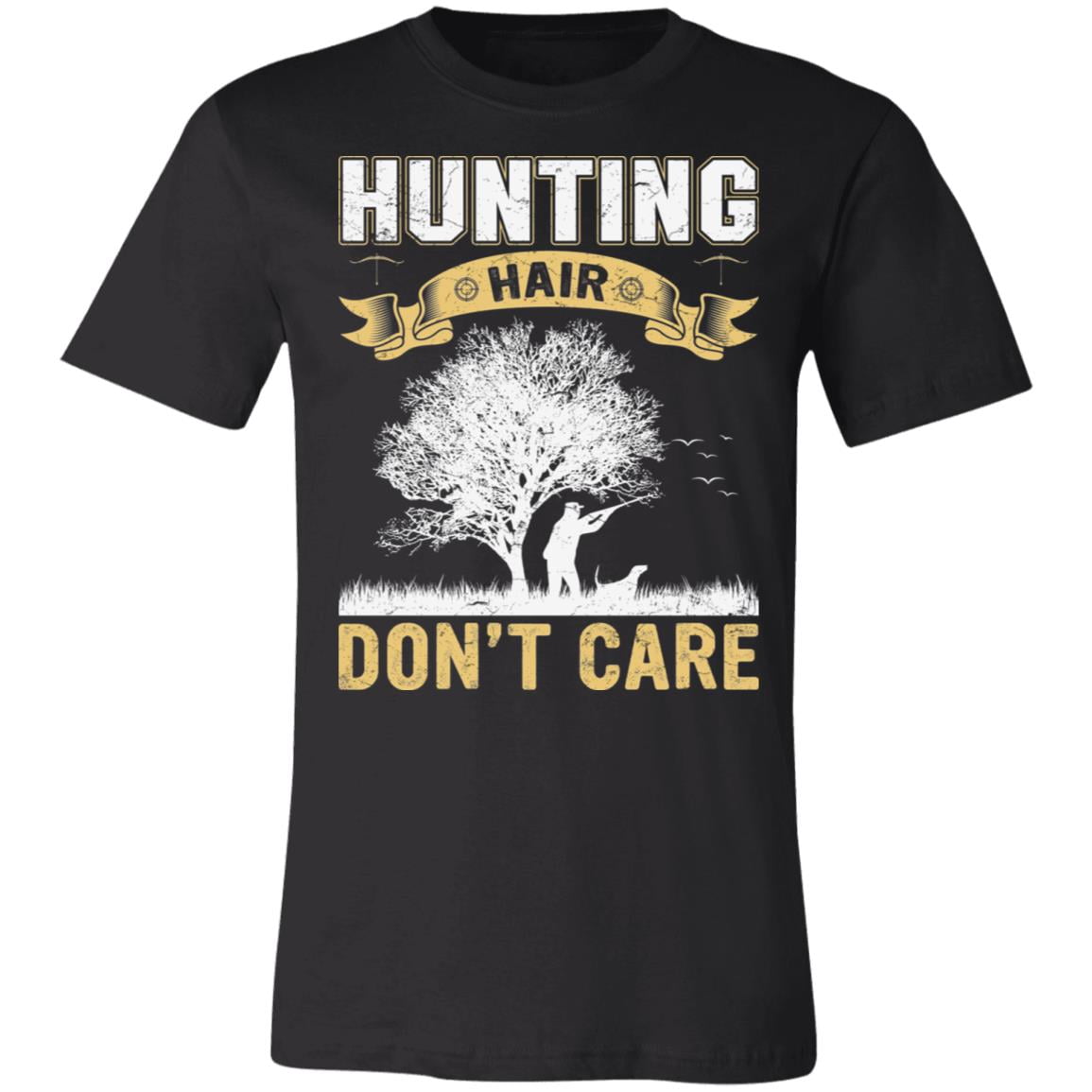 Don't CAre Hunting Hair Hunter T-Shirt - Walmart.com