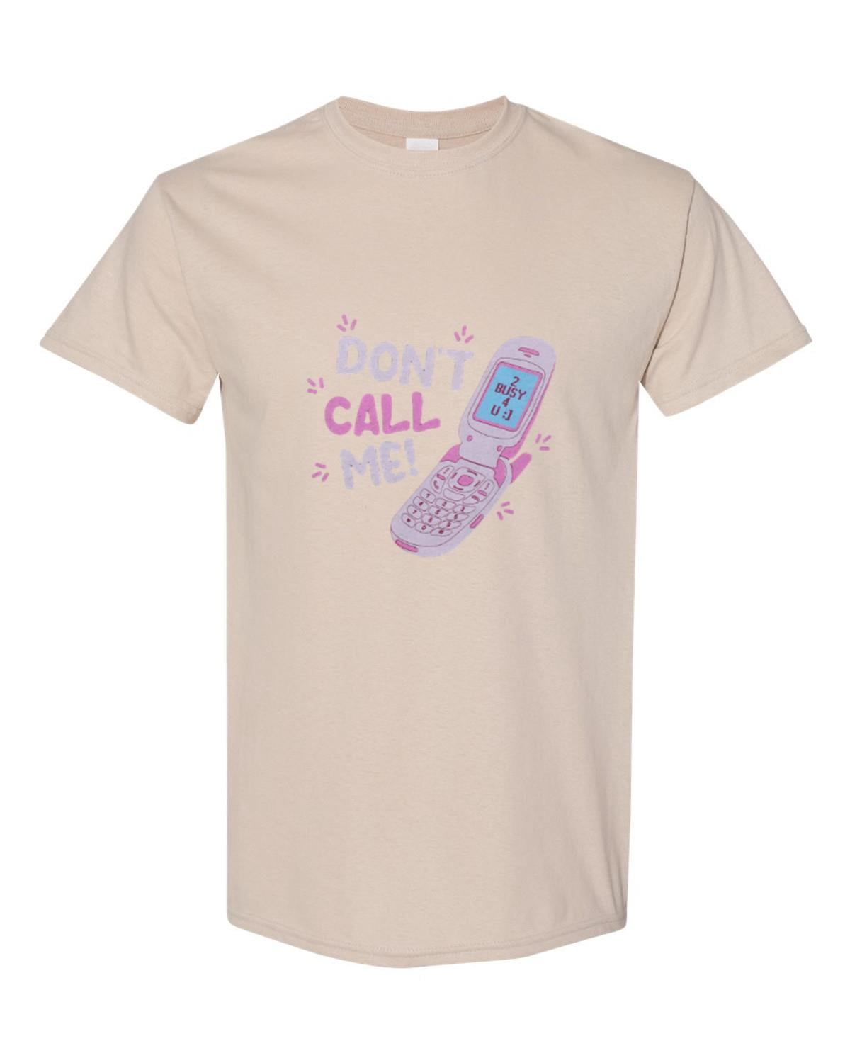 Don’t Call Me T-Shirt With Attitude And Bold Statement Design, for men ...