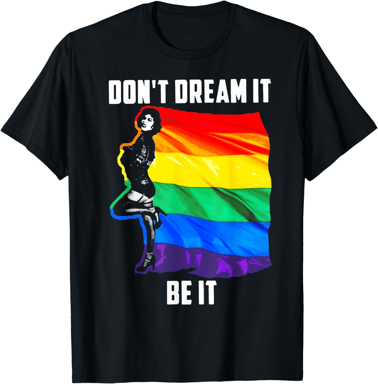 Don't Dream It Be It LGBT Flag T-Shirt - Walmart.com