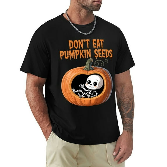 Don’t Eat Pumpkin Seeds Men's Cotton HD Print Short Sleeve T-Shirt Crew ...