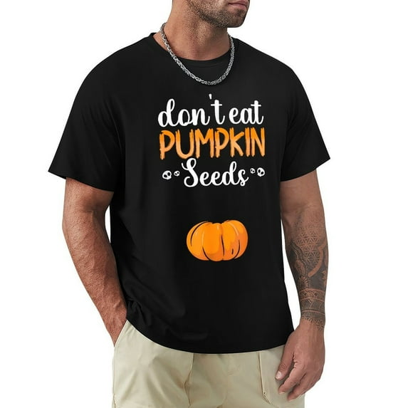 Don’t Eat Pumpkin Seeds Men's Cotton HD Print Short Sleeve T-Shirt Crew ...
