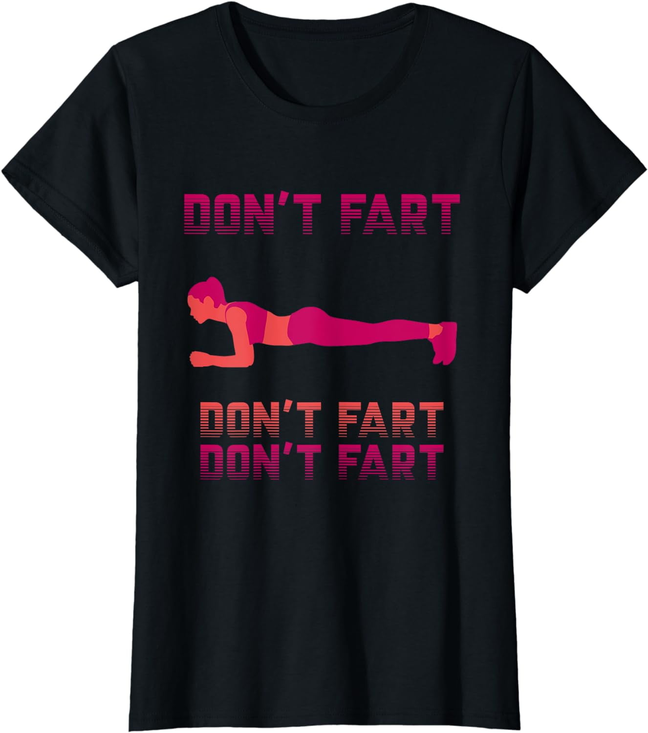 Don't Fart Shirt Workout Funny Fitness Gym Plank Squat T-Shirt ...
