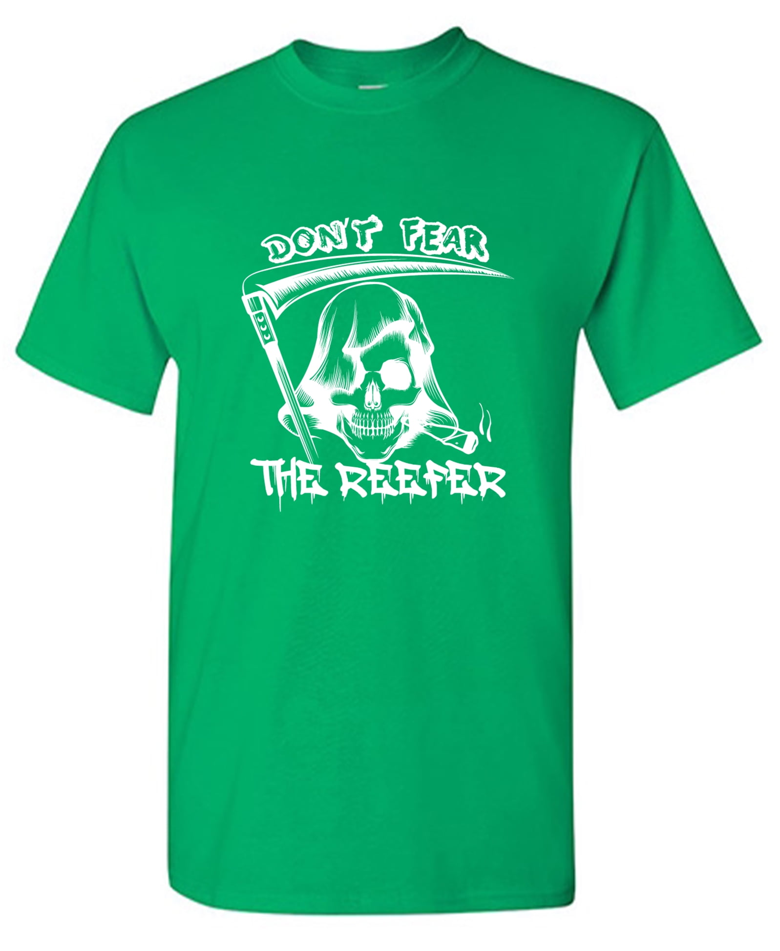 Don’t Fear The Reefer Sarcastic Humor Graphic Tees Gift For Mens ...