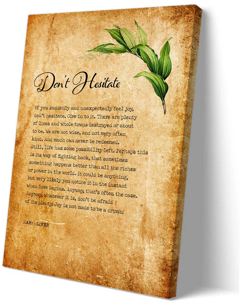 Don't Hesitate Poem Wall Decor Mary Oliver Quotes Wall Art Poetry ...