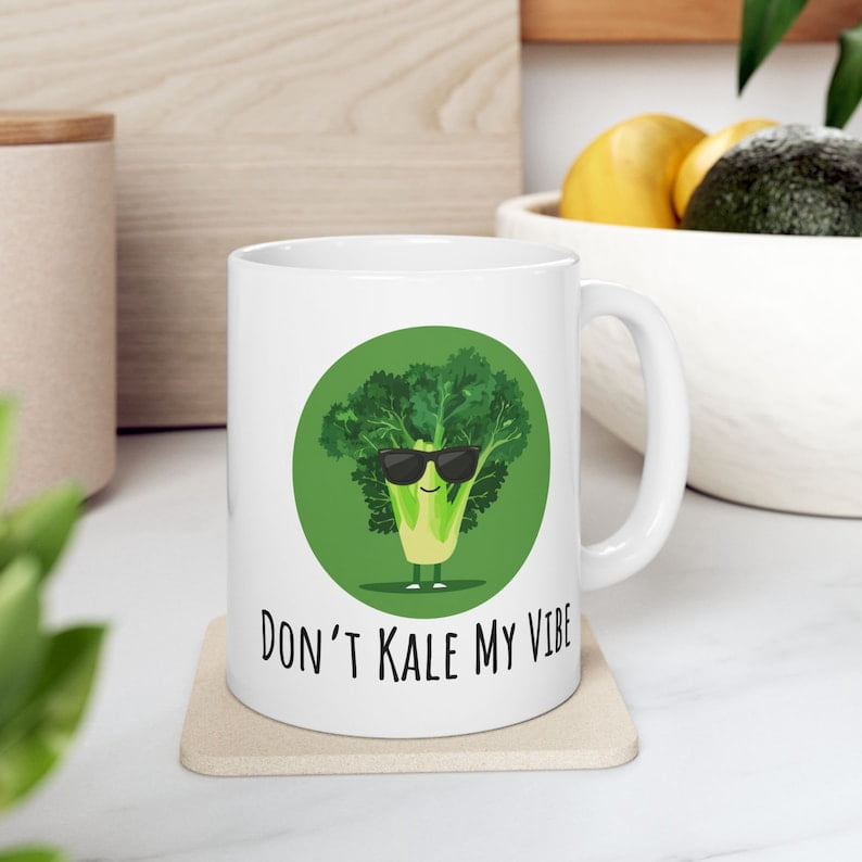Don't Kale My Vibe, Cute Kale Mug, Mug With Cute Image and Pun Saying ...