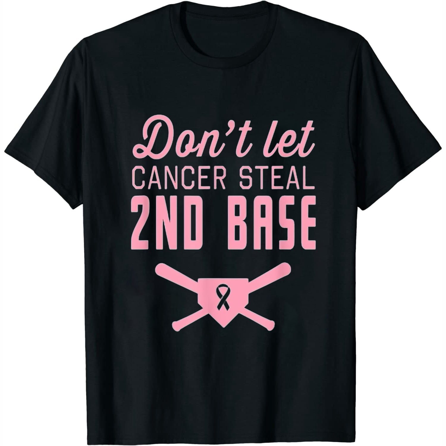 Don't Let Cancer Steal 2nd Base Breast Cancer Shirt Black 2X-Large ...