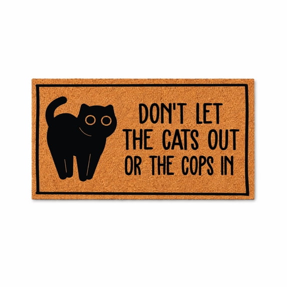 Don’t Let The Cats Out Or The Cops In, Funny Cat Doormat, Indoor ...