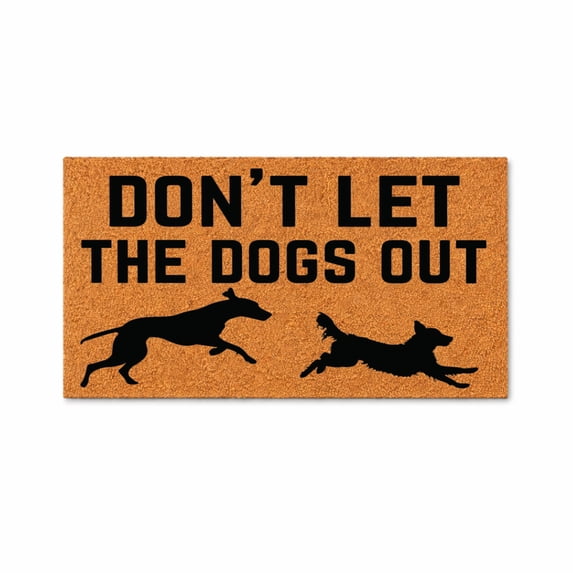 Don't Let The Dogs Out - Brown Coir PVC Outdoor Doormat (18x30 inches ...