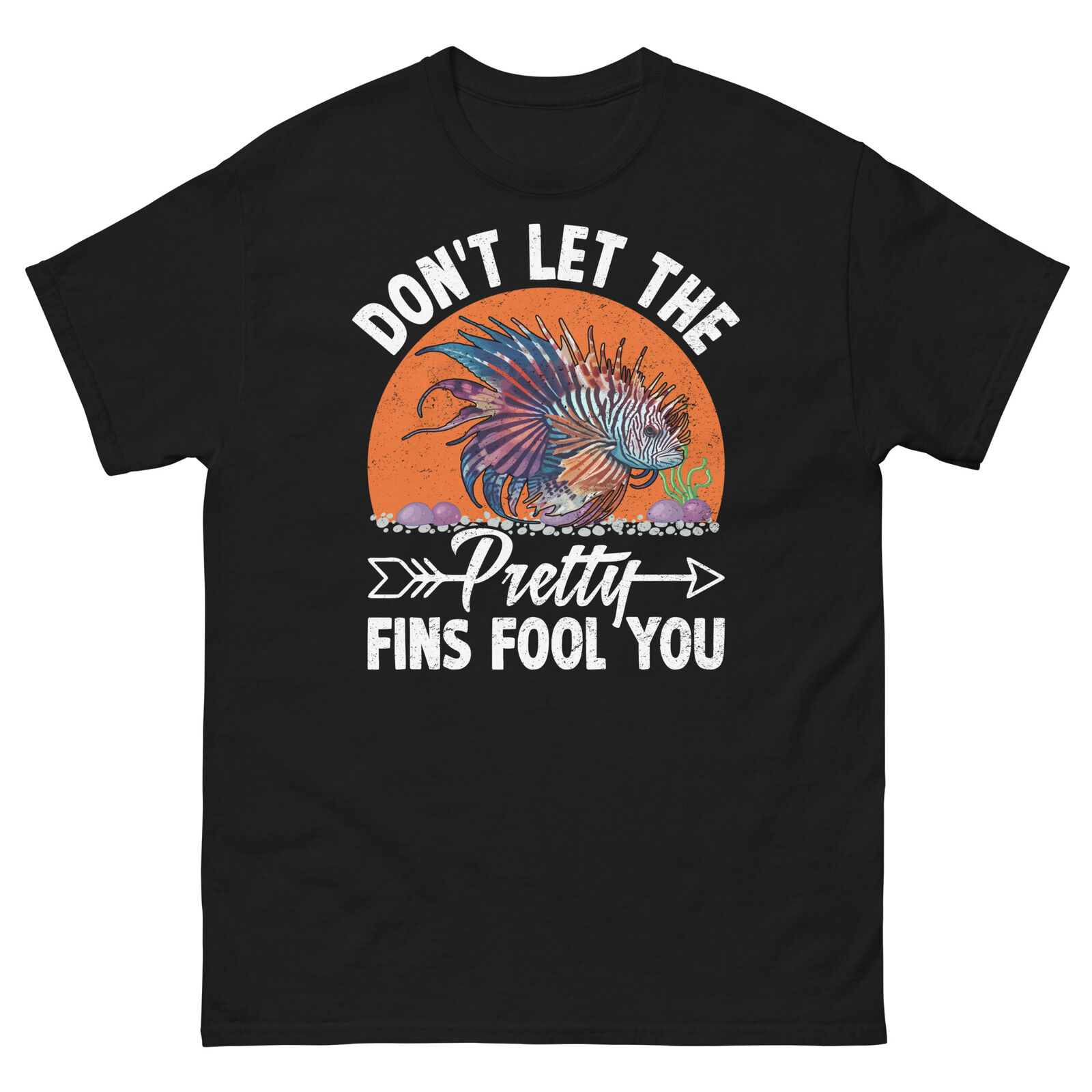 Don't Let the Pretty Fins Fool You Lionfish Coral Reefs Men's Classic ...