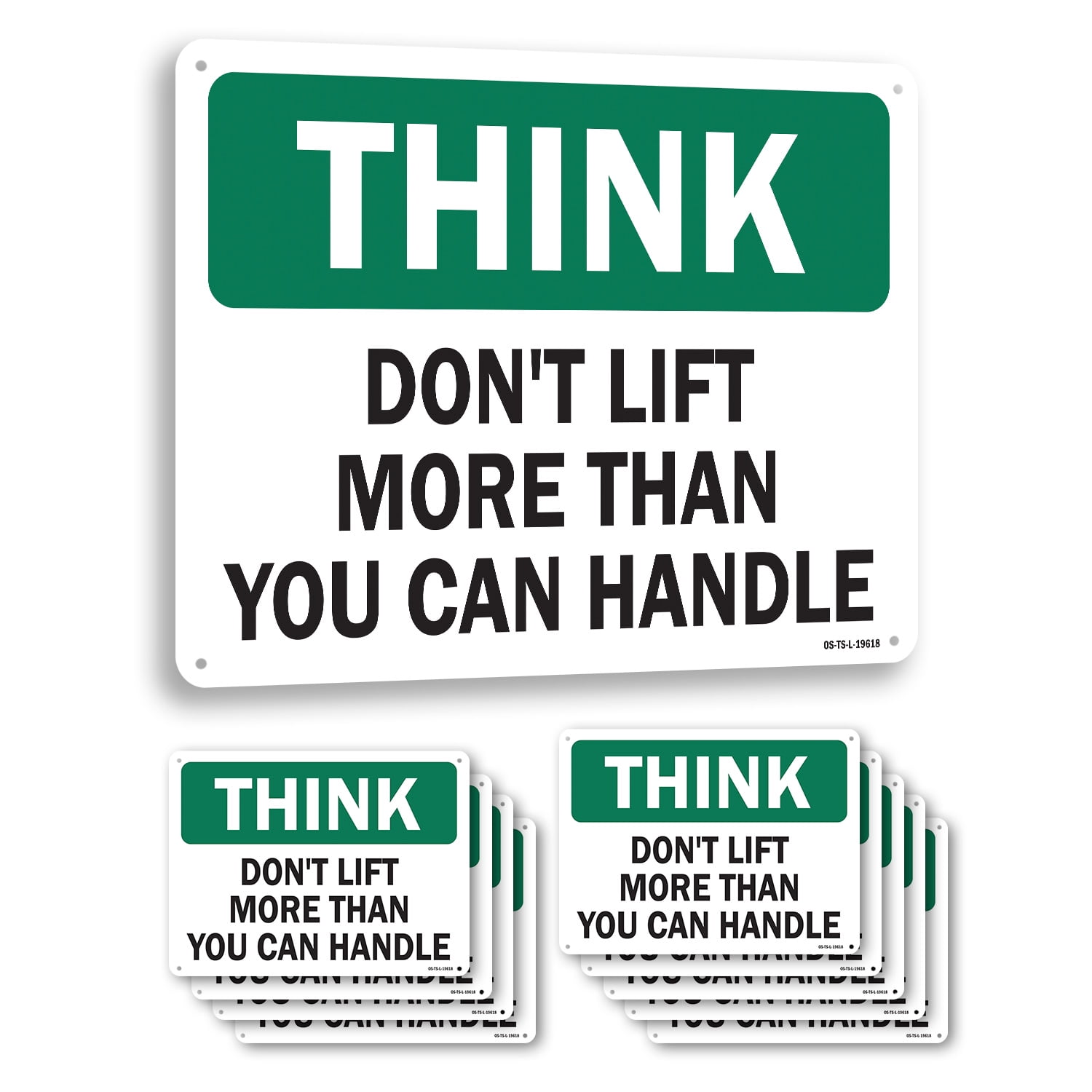 Don't Lift More Than You Can Handle OSHA Think Aluminum Sign 10 Inch x ...