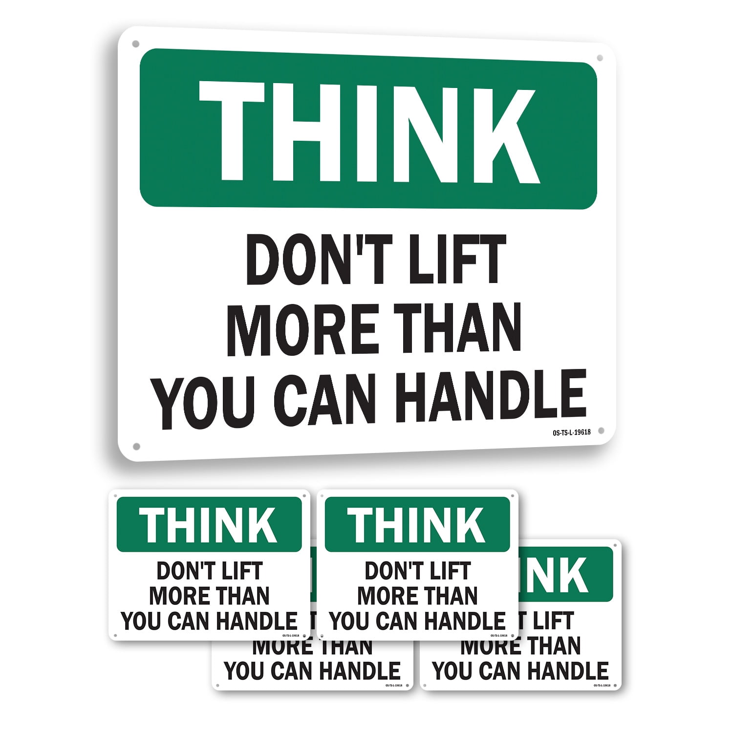 Don't Lift More Than You Can Handle OSHA Think Rigid Plastic Sign 10 ...