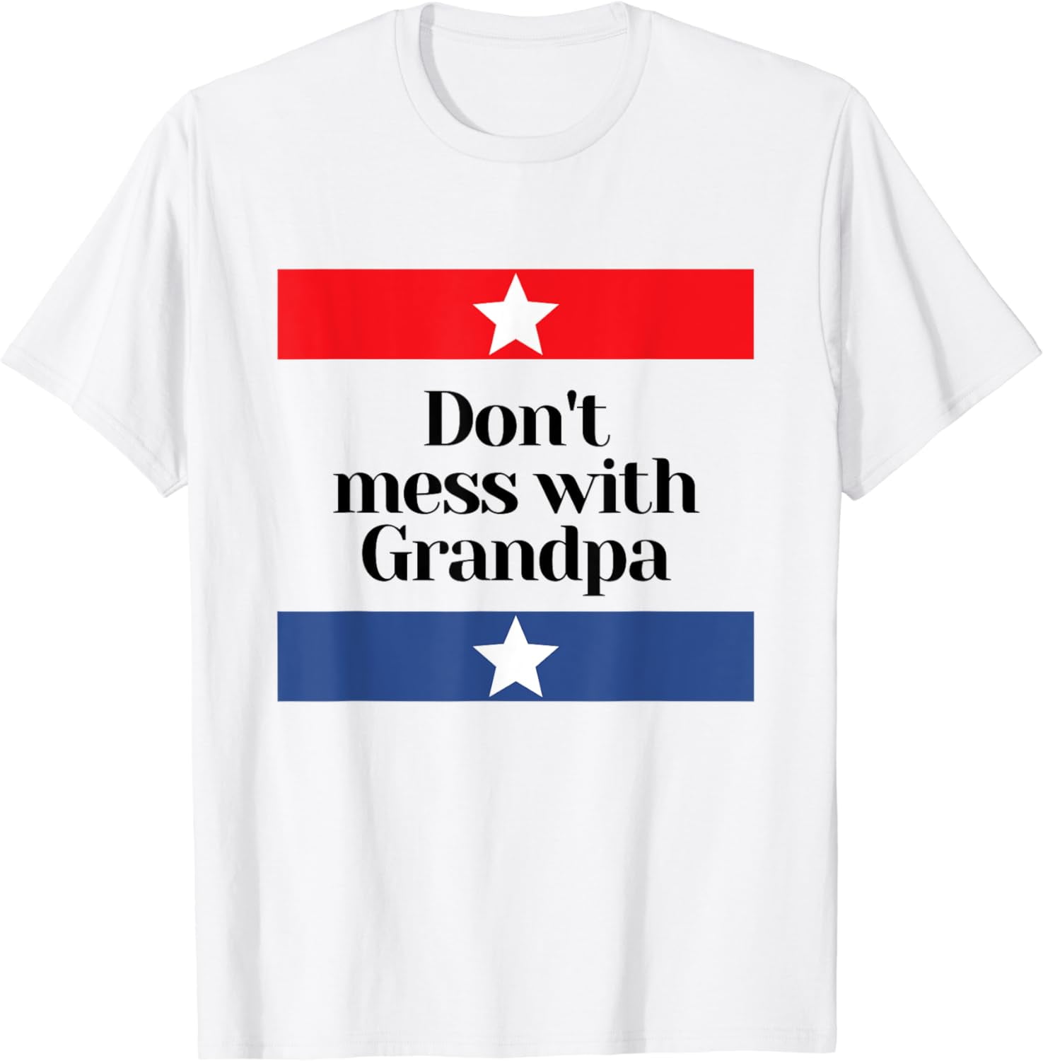 Don't Mess With Grandpa Texas Dad Granddad Grandfather T-Shirt ...