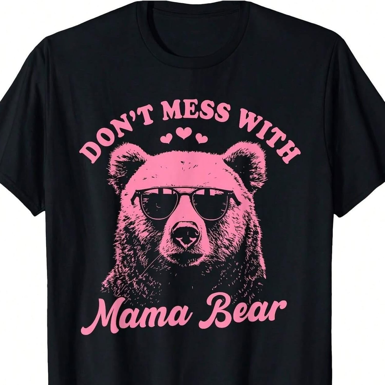 Don't Mess With Mama Bear Funny Mother's Day Wos T-S1Hirt - Walmart.com