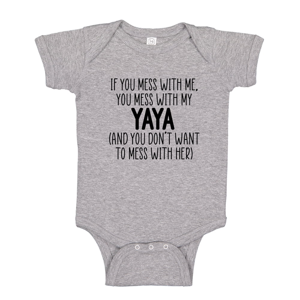 Don't Mess With My Yaya Baby Bodysuit One Piece NB Athletic Heather ...