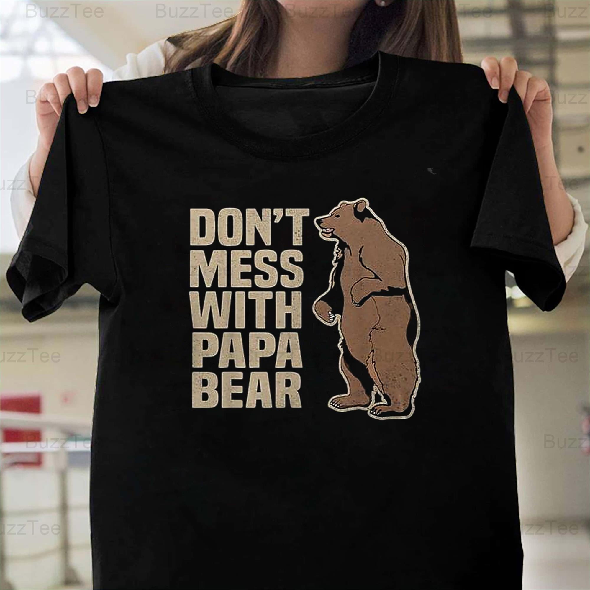 Don't Mess With Papa Bear Family Matching Father's Day Protector T ...