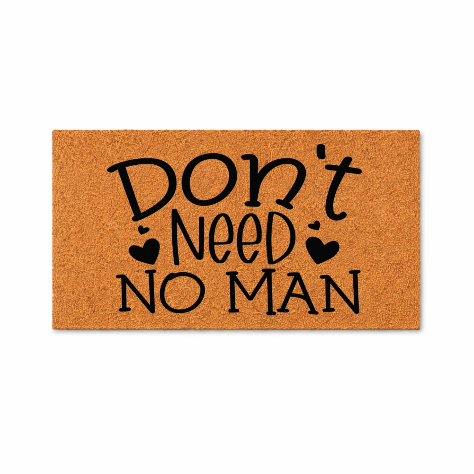 Don’t Need No Man Doormat, Funny Front Door Mat, Sassy Single Girl ...